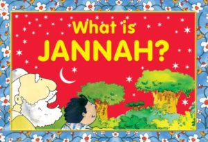 What is Jannah? - Al-Mawrid U.S.